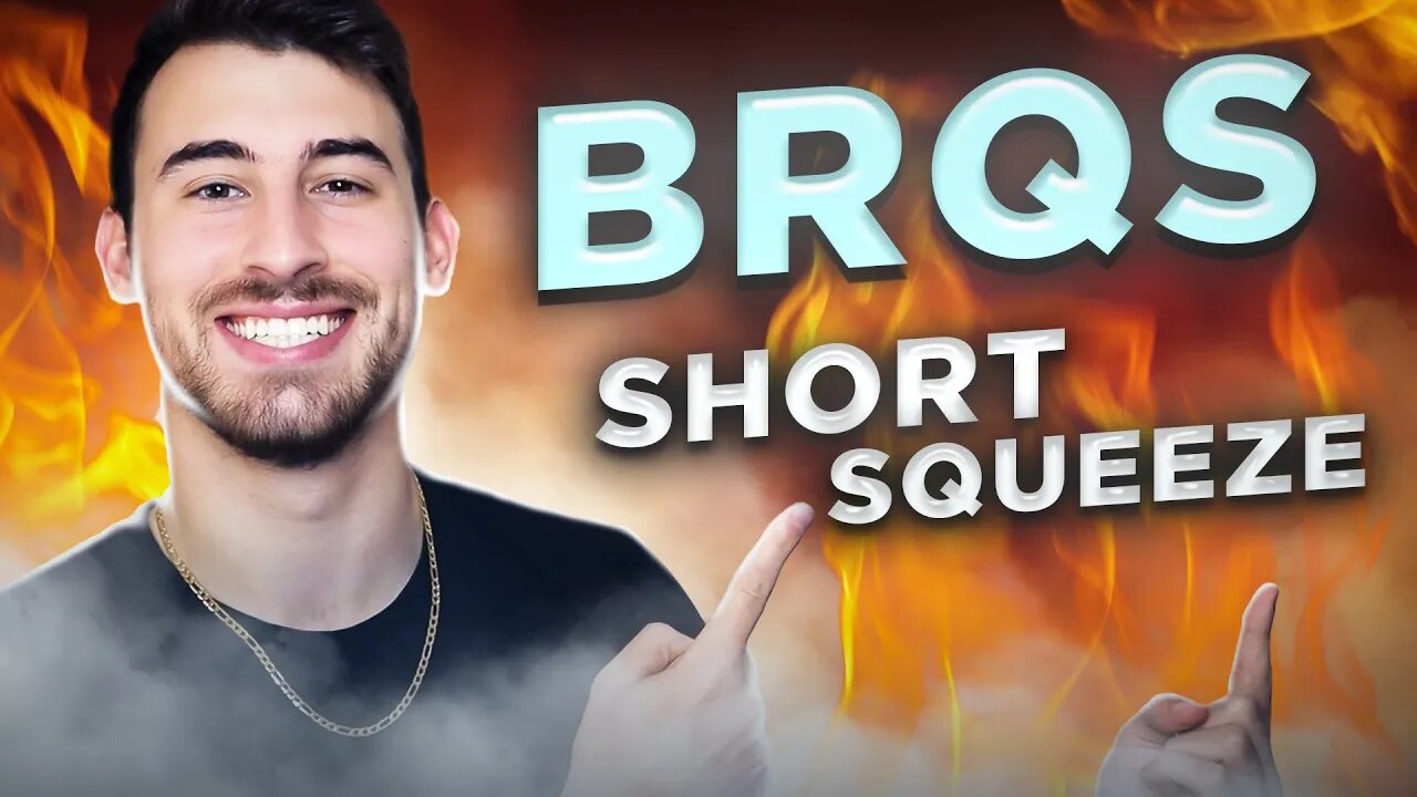 BRQS STOCK SHORT SQUEEZE -- KEY INFLECTION POINT -- ACCUMULATION VS ...