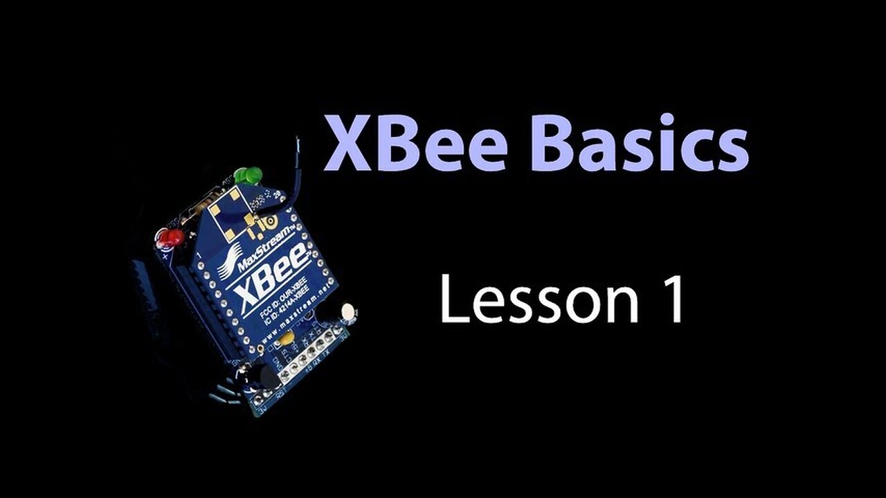 XBee Basics - Lesson 1 - General Information and Initial Setup