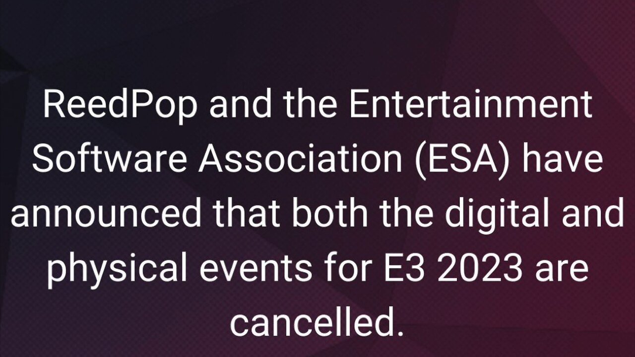 E3 has Been Officially Cancelled for 2023