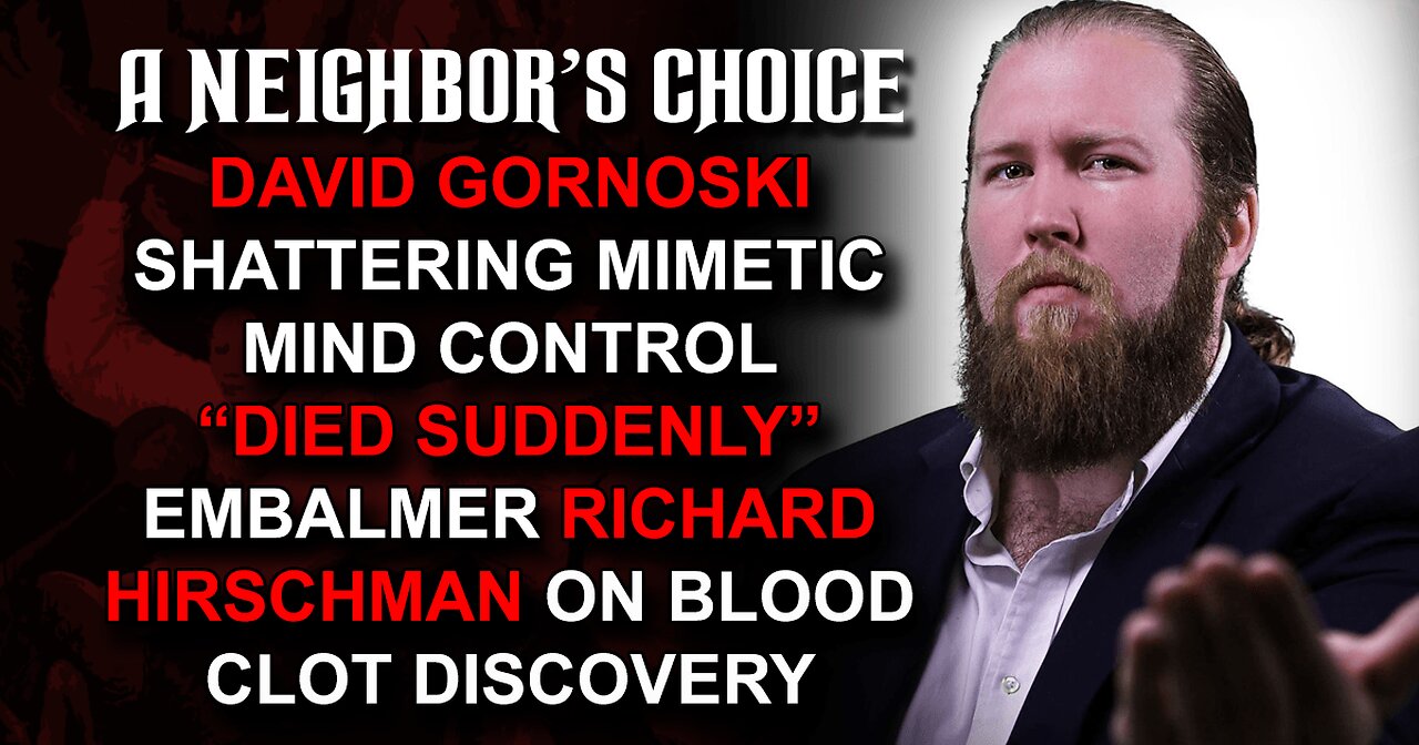 Richard Hirschman on Blood Clot Discovery, Candace Owens Exposes ...