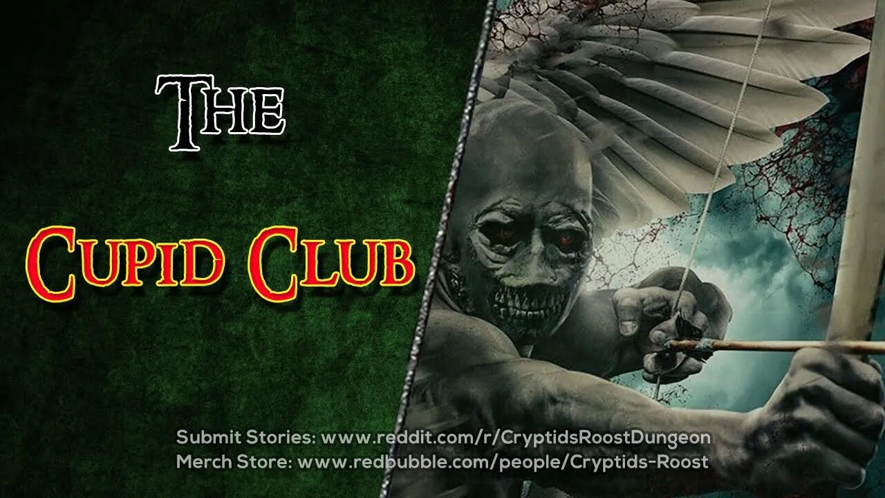 The Cupid Club ️ Creepy Romance CreepyPasta