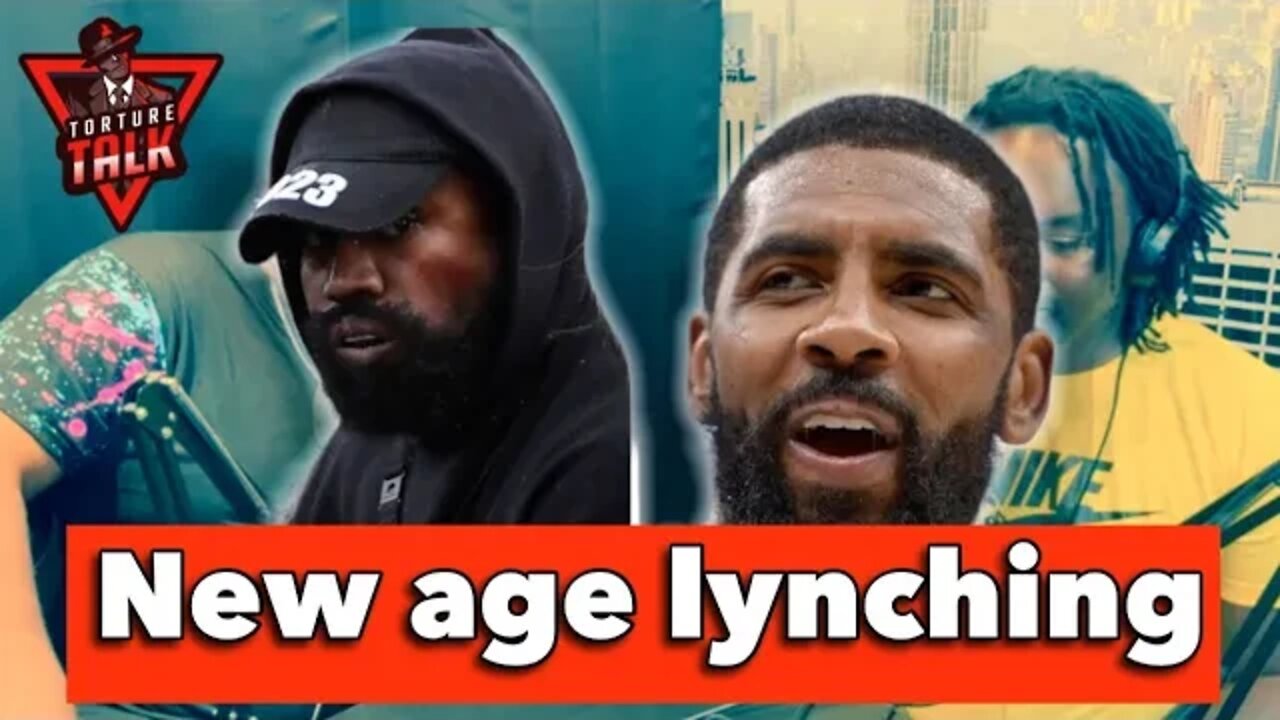Kanye West and Kyrie Irving facing a new age lynching??