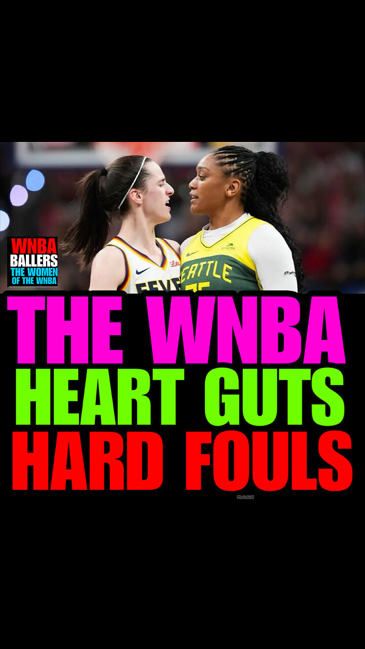 WNBAB #53 WNBA HEART, GUTS & HARD FOULS