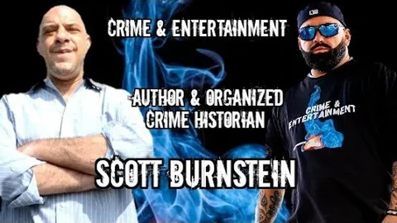 Organized Crime Historian & Author Scott Burnstein joins us on a deep ...
