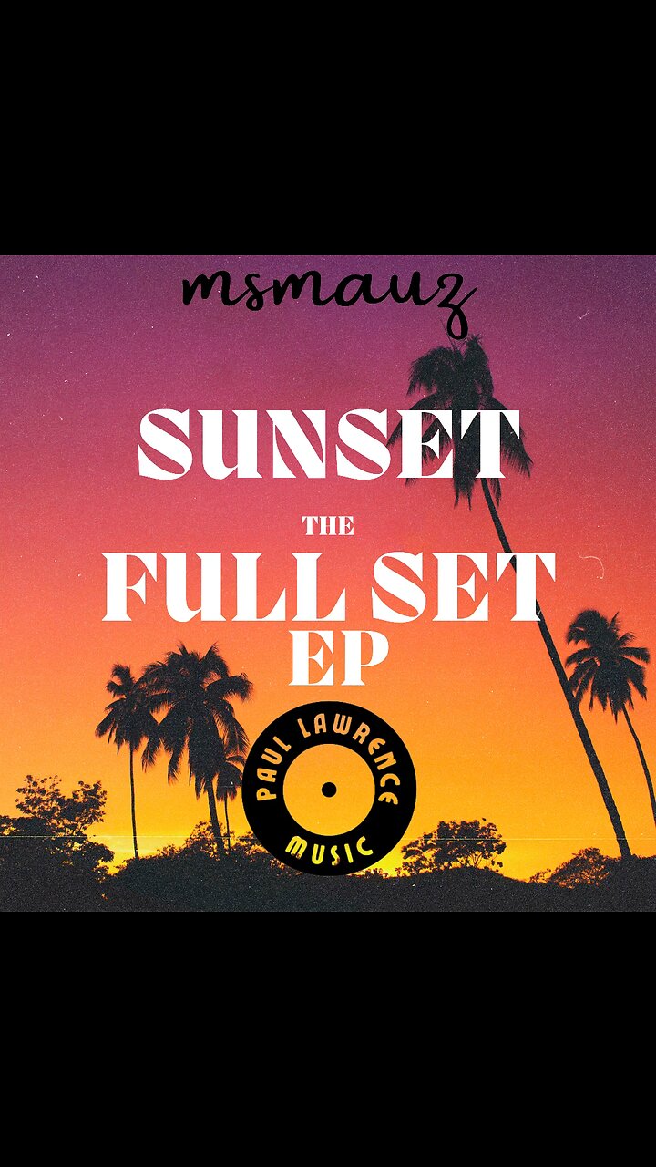 “Sunset The Full Set” EP Promo