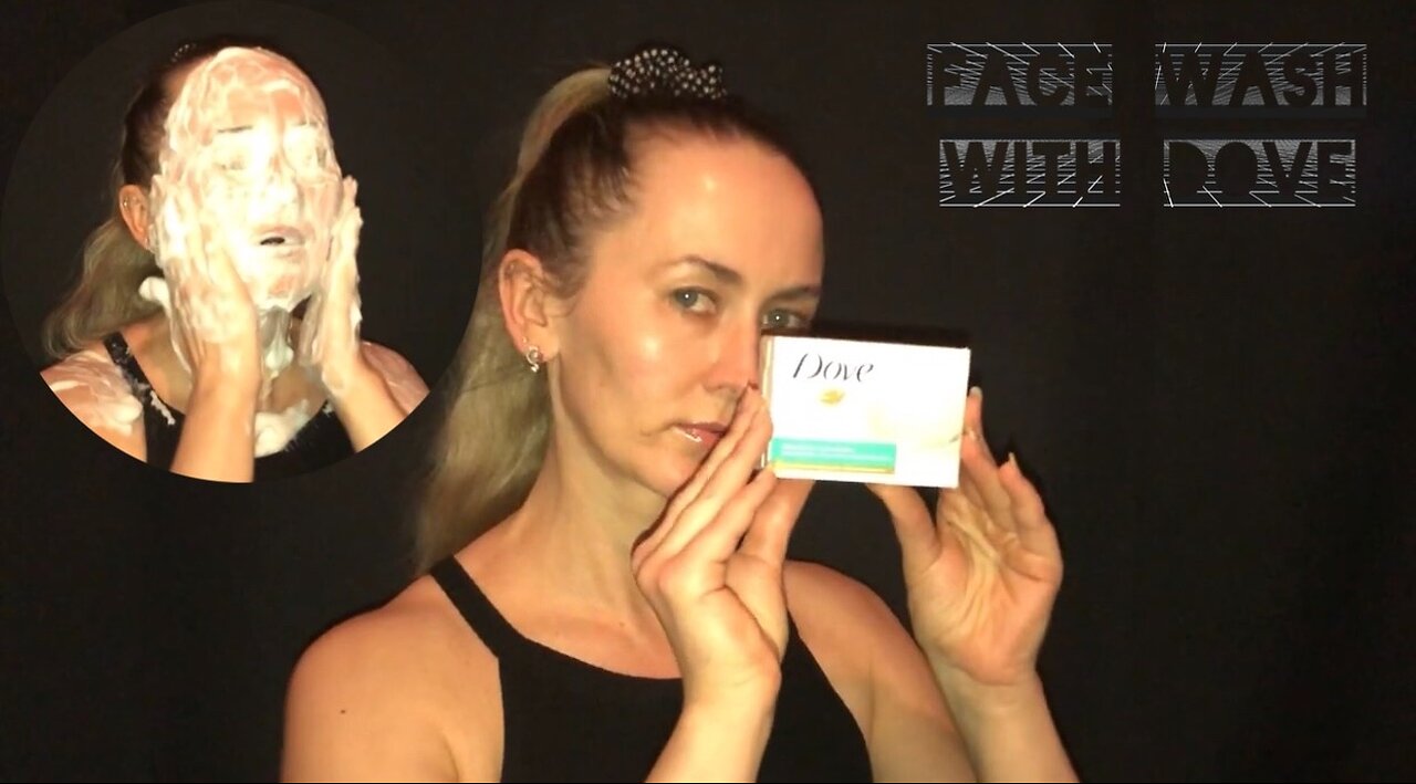 ASMR Face Wash with Dove!
