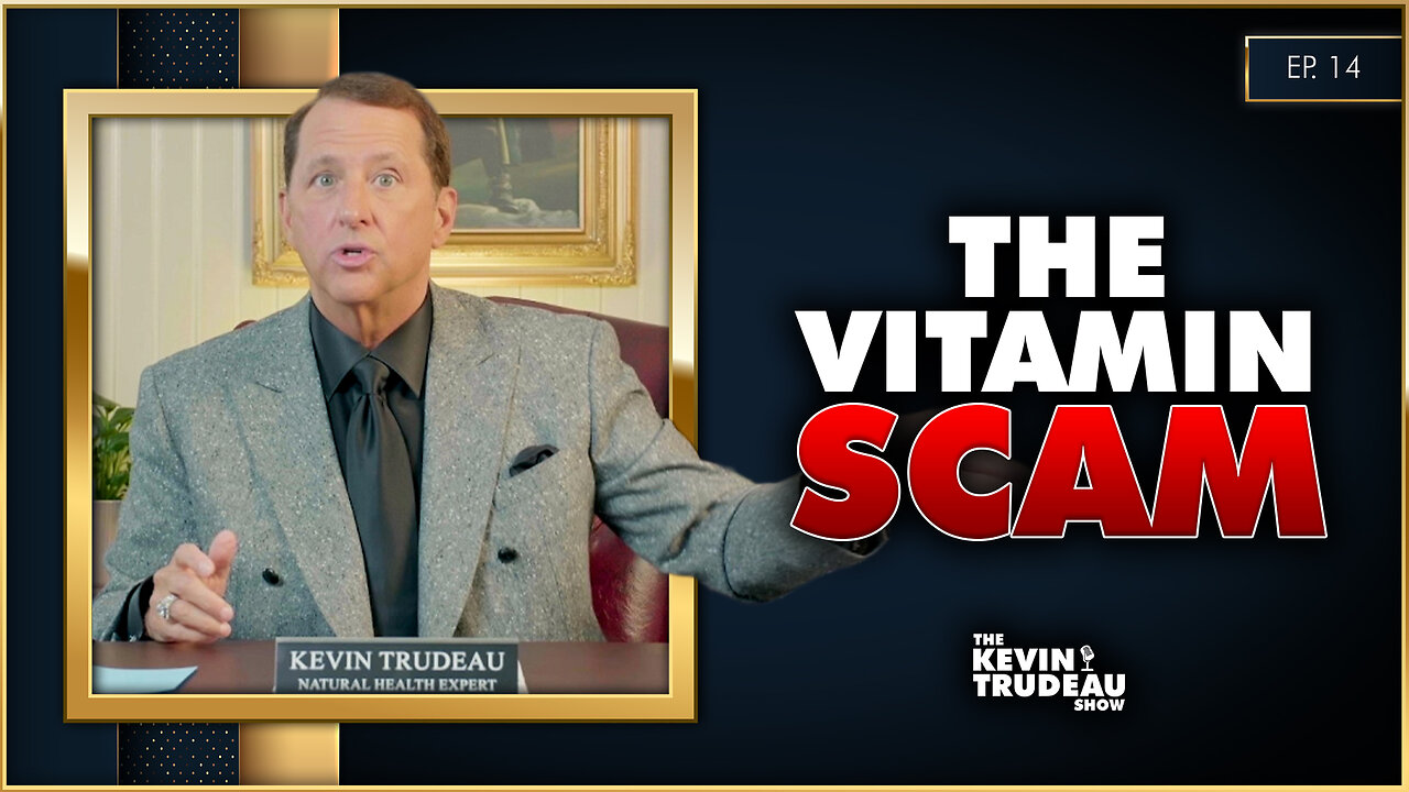 Your Nutritional Supplements Are Killing You! | The Kevin Trudeau Show ...