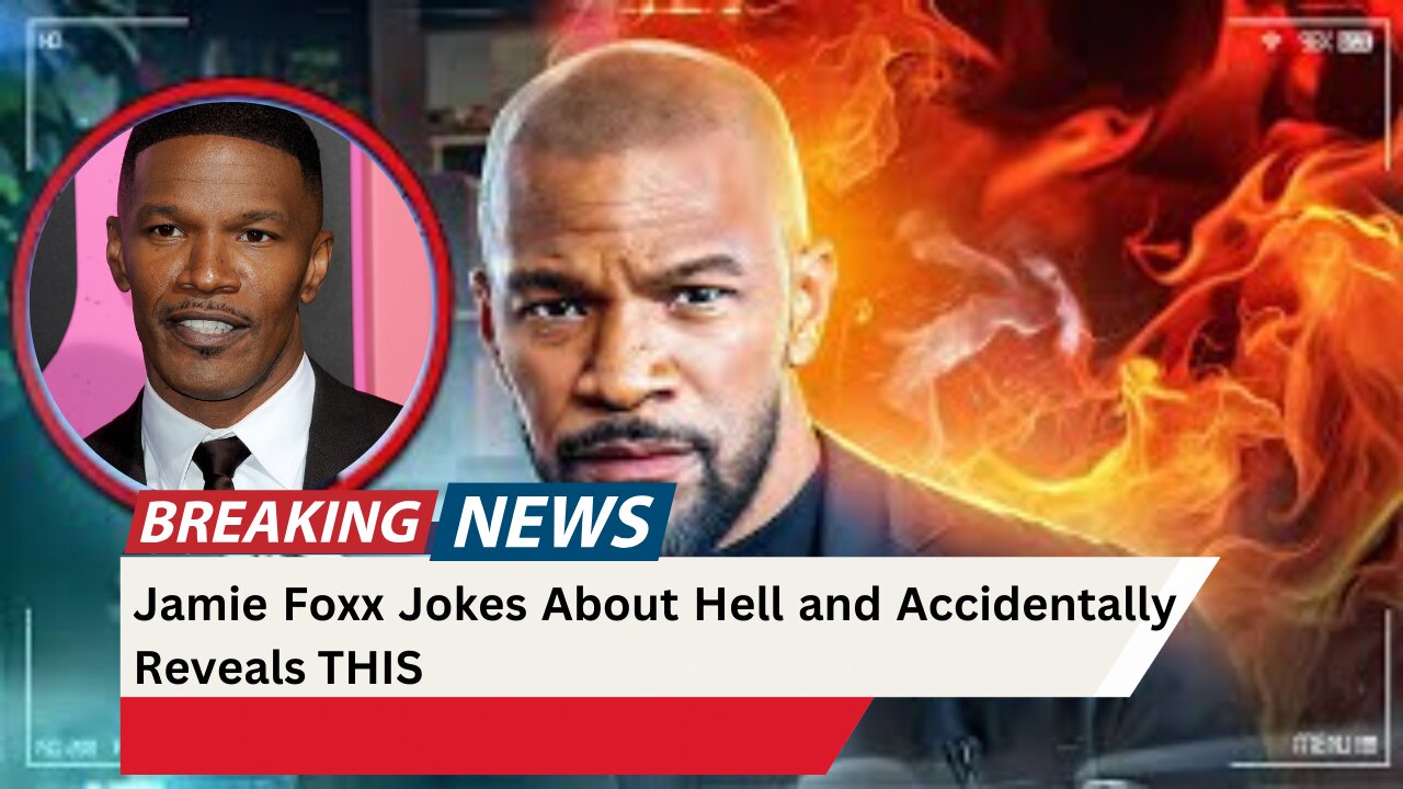 Jamie Foxx Jokes About Hell and Accidentally Reveals THIS🔥
