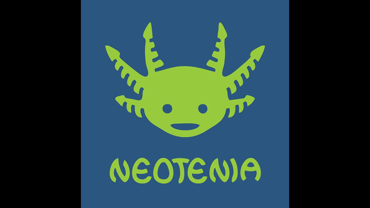 NEOTENIA E OS CICLOS ESTÉTICOS DO DESPERTAR!