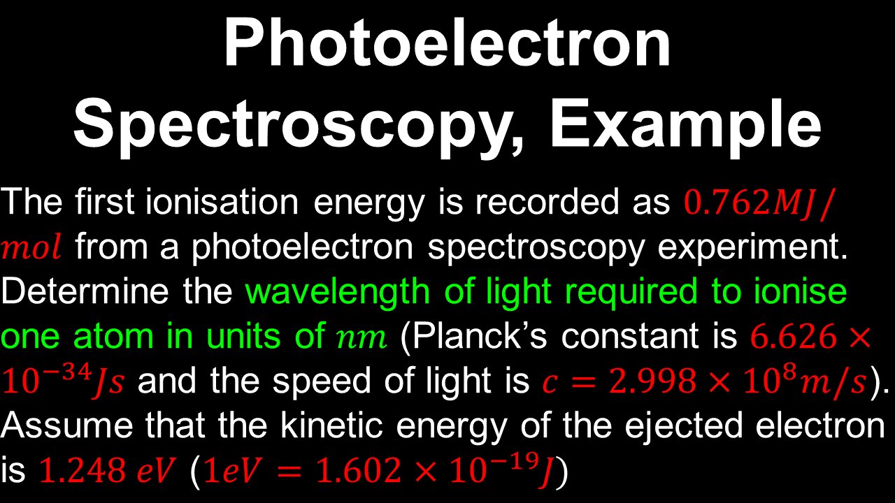Photoelectron Spectroscopy, Example - AP Chemistry