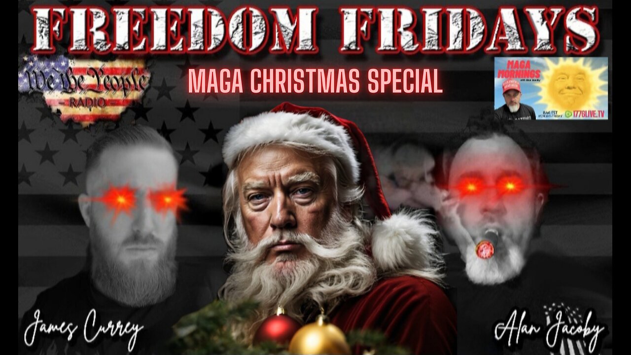 Freedom Friday LIVE 12/22/2023 MAGA Christmas Special