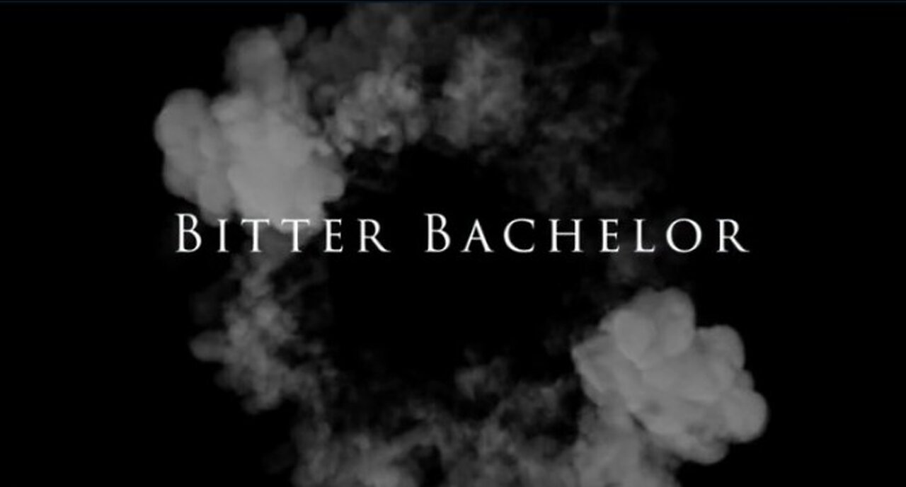 The Bitter Bachelor