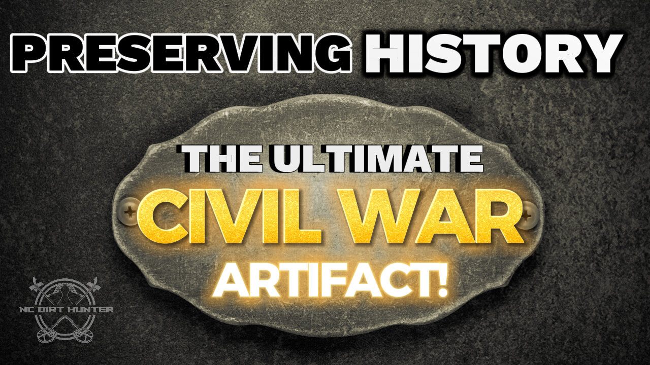 Preserving History, The ultimate CIVIL WAR artifact! Metal Detecting ...
