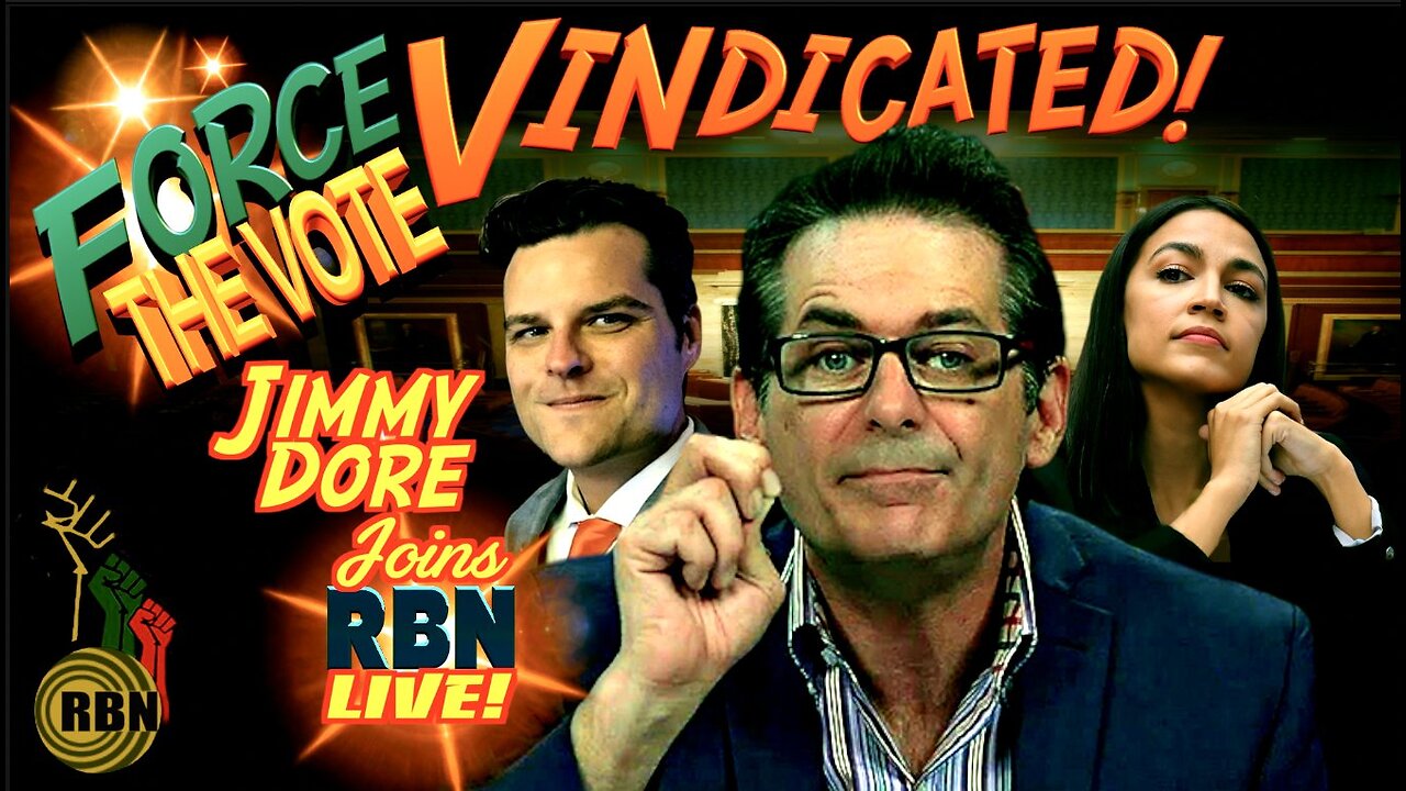 Jimmy Dore Joins Nick & CJ | Force The Vote Vindicated | The Peter Daou ...