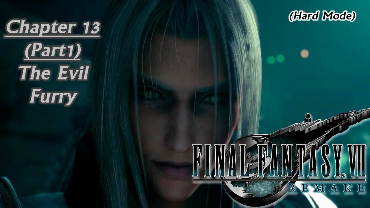 Final Fantasy VII Remake (PS5) | Hard Mode - Chapter 13 (Part 1): The ...