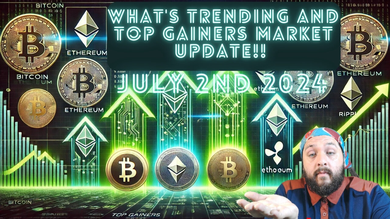 What's Trending And Top Gainers Market update!! July 2nd 2024