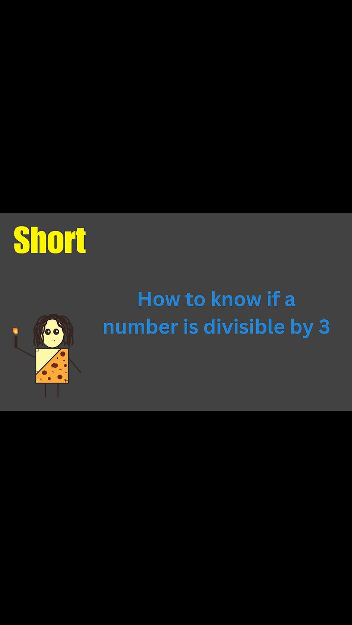 How to know if a number is divisible by 3