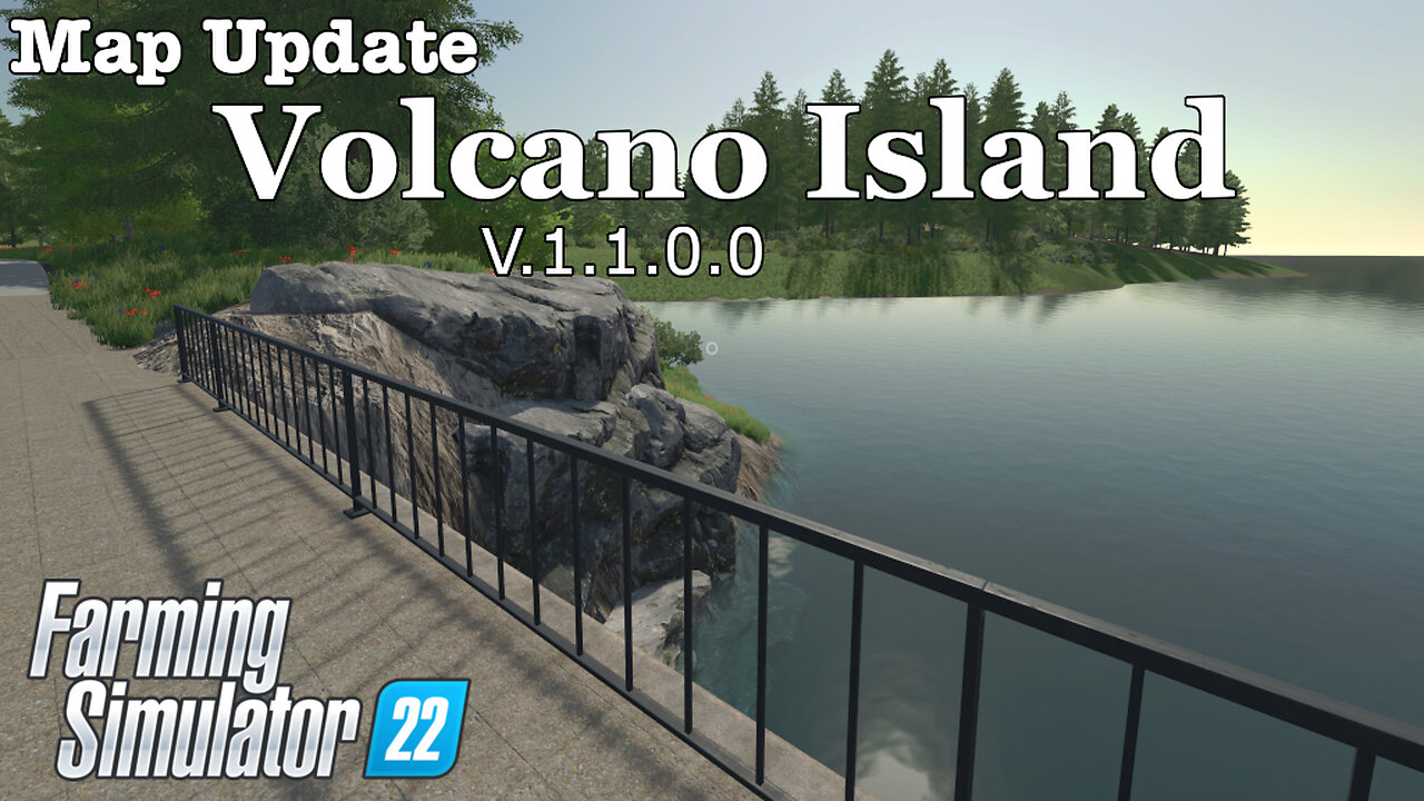 Map Update | Volcano Island | V.1.1.0.0 | Farming Simulator 22