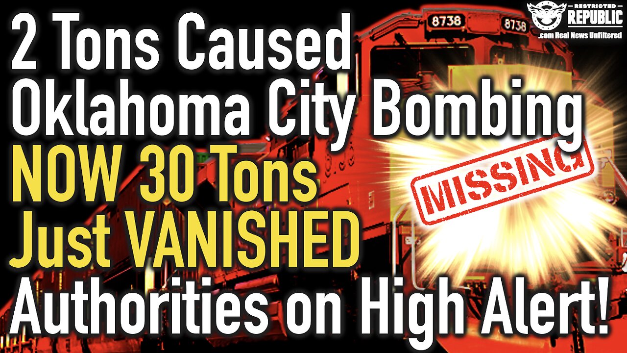 2 Tons Caused Oklahoma City Bombing NOW 30 Tons Just VANISHED ...
