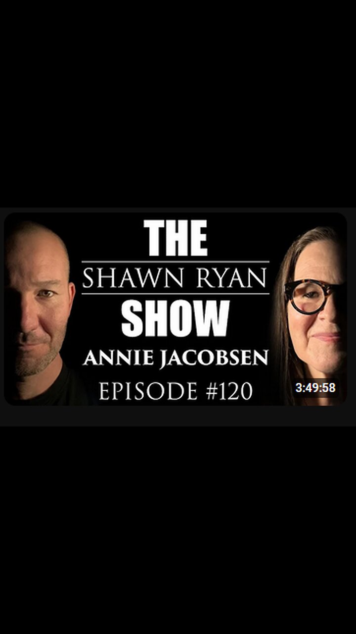 Shawn Ryan Show #120 Annie Jacobsen : The Worlds 1st Thermonucular Bomb