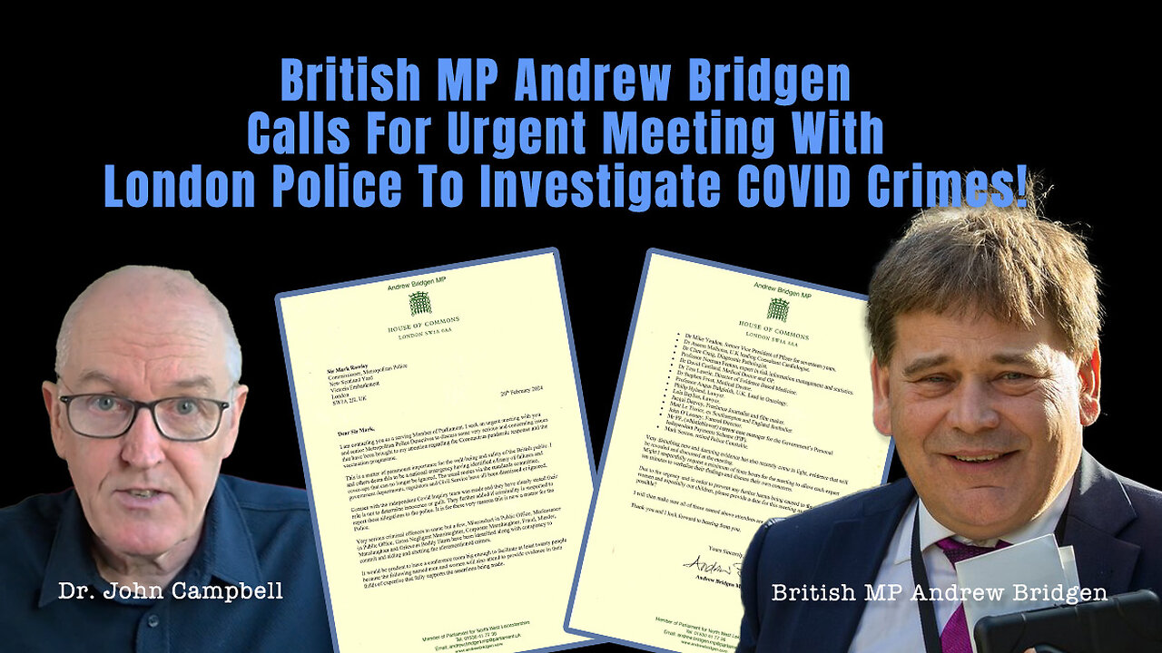 British MP Andrew Bridgen Calls For Urgent Meeting With London Police ...