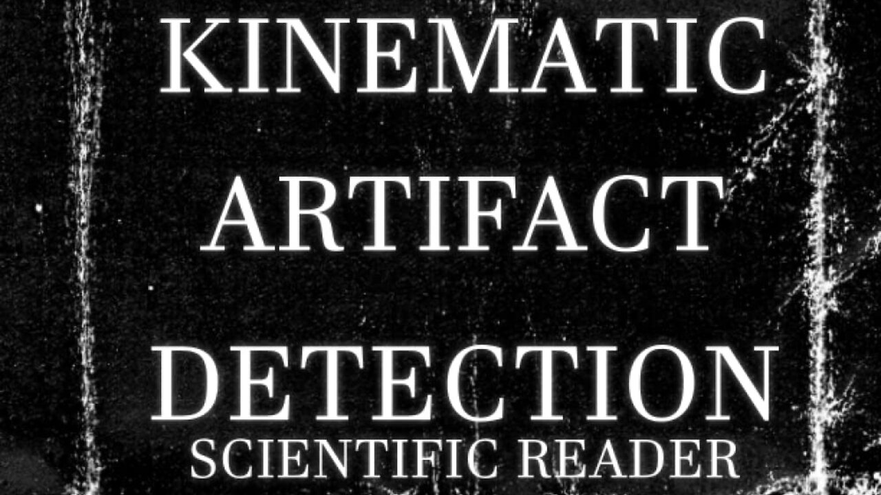 Scientific Review And Discussion Of Kinematic Artifact Detection W