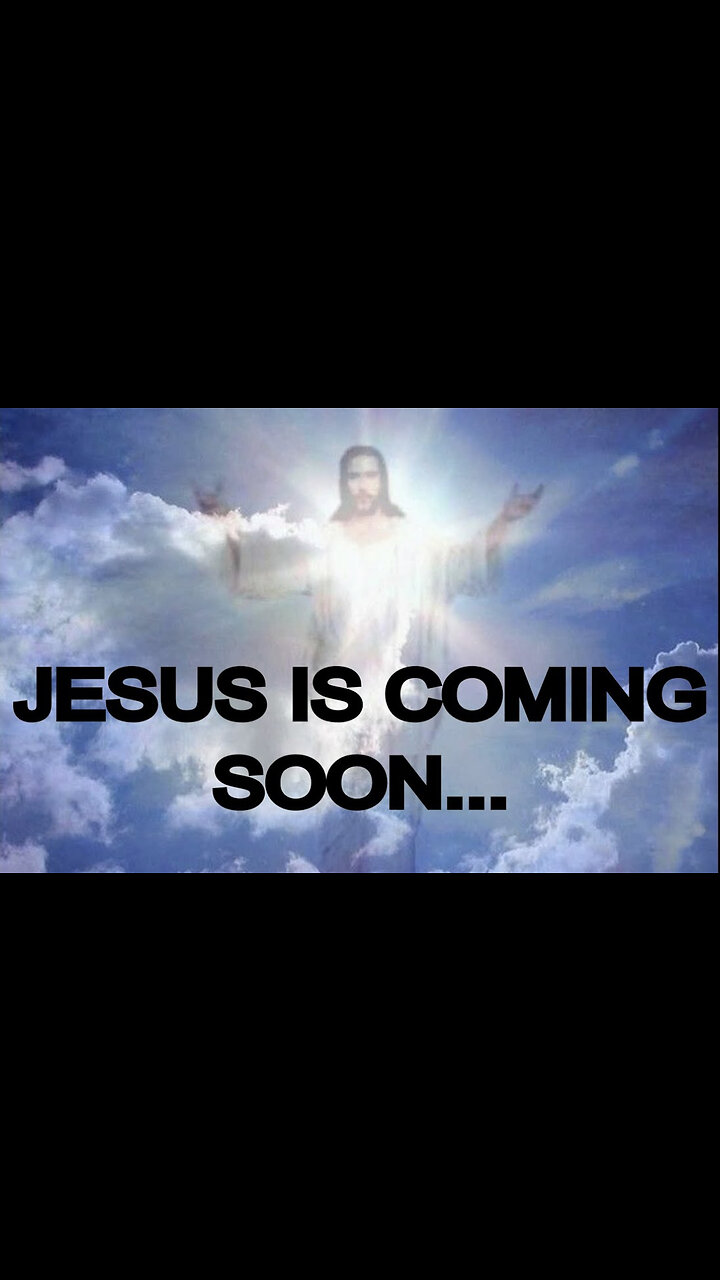 JESUS IS COMING BACK SOON!!🤯😇