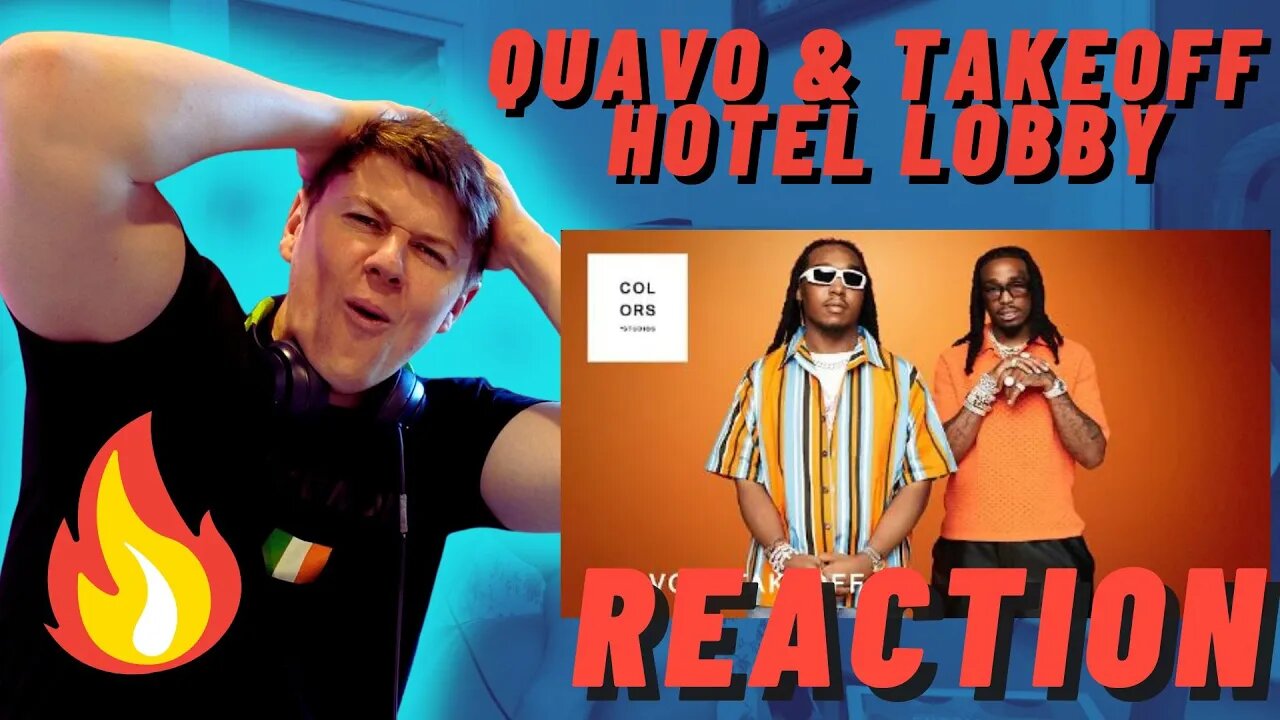 RIP TAKEOFF!! | Quavo & Takeoff - HOTEL LOBBY | A COLORS SHOW ((REACTION!!))