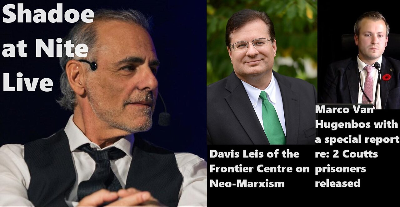 Shadoe at Nite Tues. Feb. 6th/2024 w/David Leis of The Frontier Centre ...