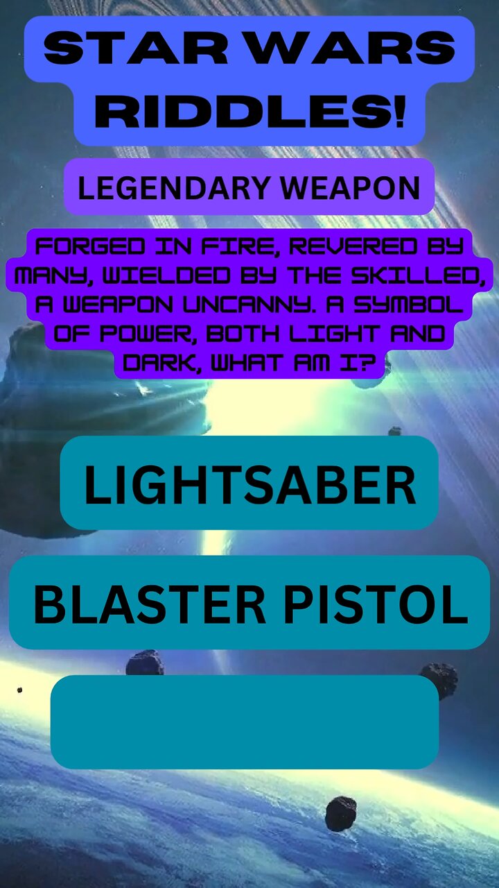 Star Wars Riddles - Legendary Weapon