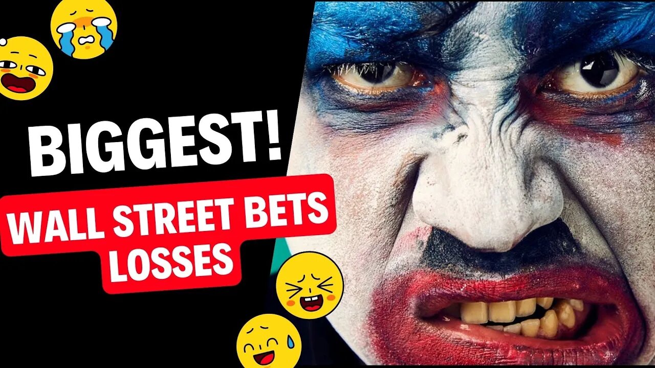 Never try this at home! Biggest/Funniest Wall Street Bets Losses