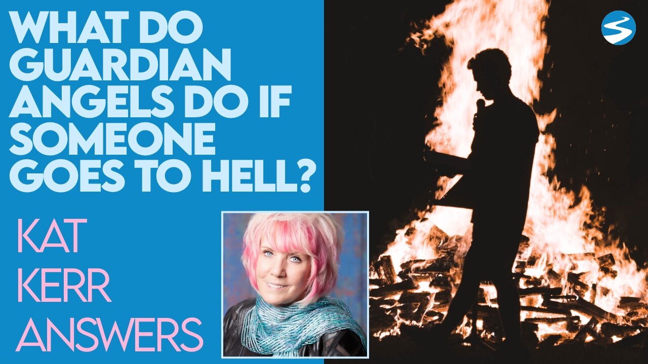 Kat Kerr: What Do Guardian Angels Do If The One They Were Watching Went ...