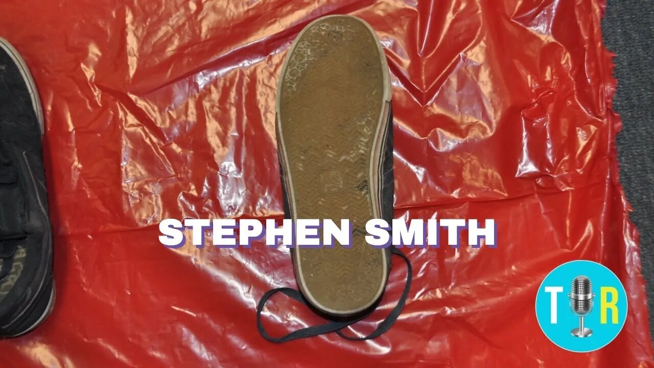 Blood evidence on Stephen Smith's shoes, clothes reveal key clues in ...