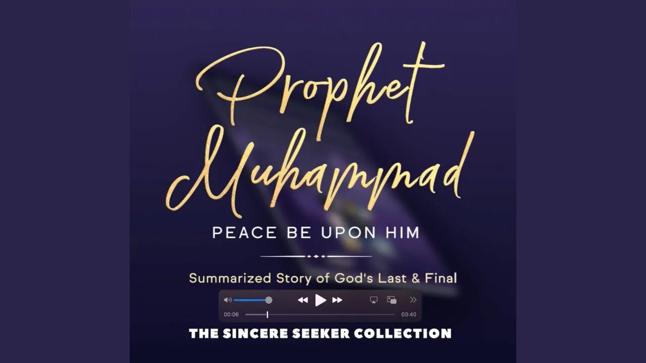 Prophet Muhammad PBUH A Summarized Story of God’s Last & Final Prophet ...