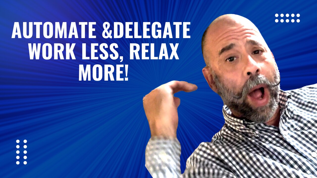 Automate and Delegate Creative Ways to Save Time and Money