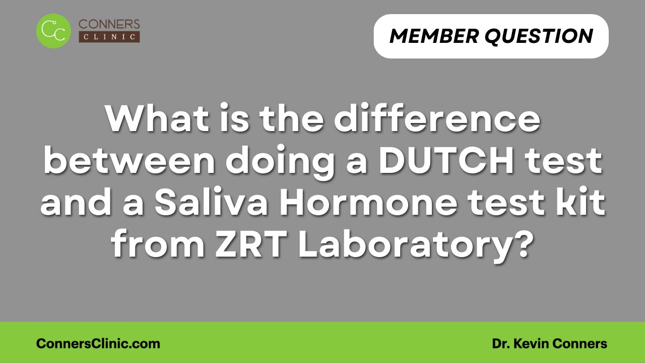 What is the difference between doing a DUTCH test and a Saliva Hormone ...