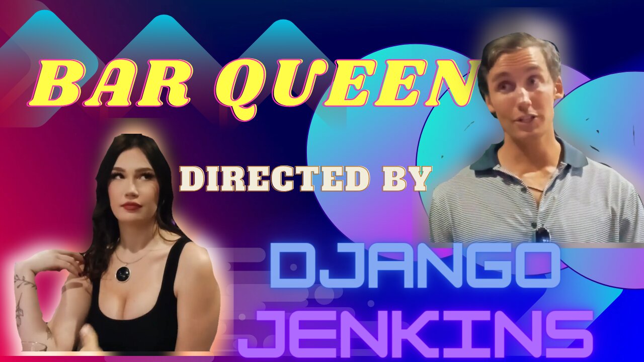 Bar Queen | short film 2023 | by Django Jenkins