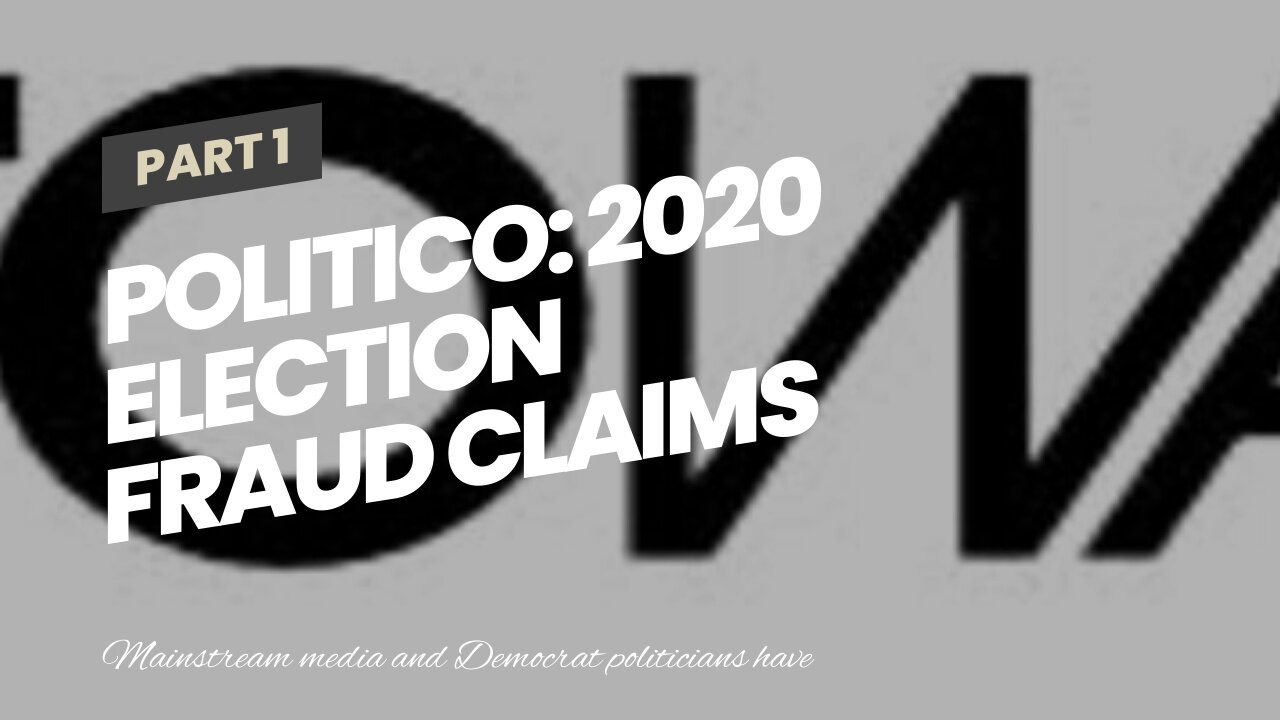 Politico: 2020 Election Fraud Claims Were ‘Debunked’ – But Hackers ...