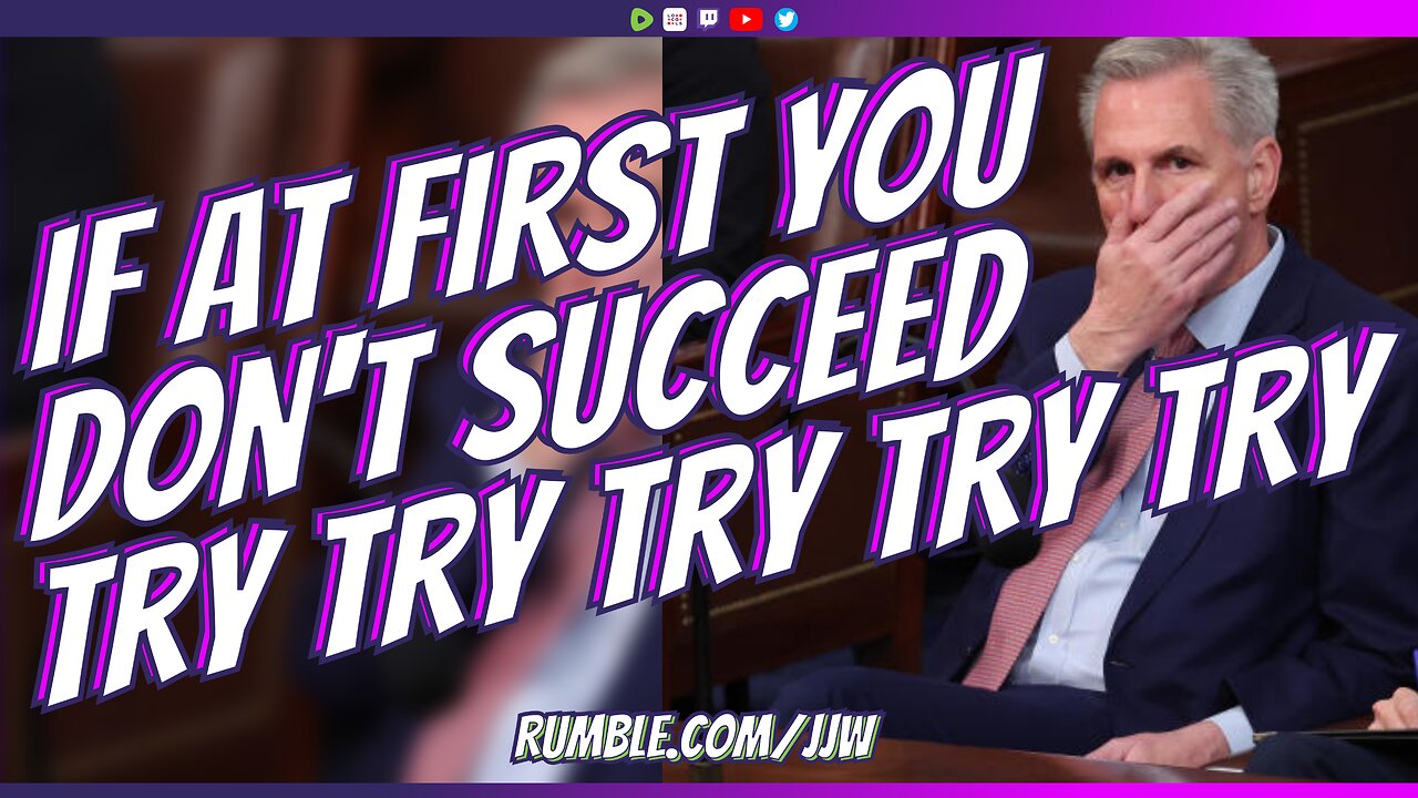 If At First You Dont Succeed Try Try Try Try Try Try Try