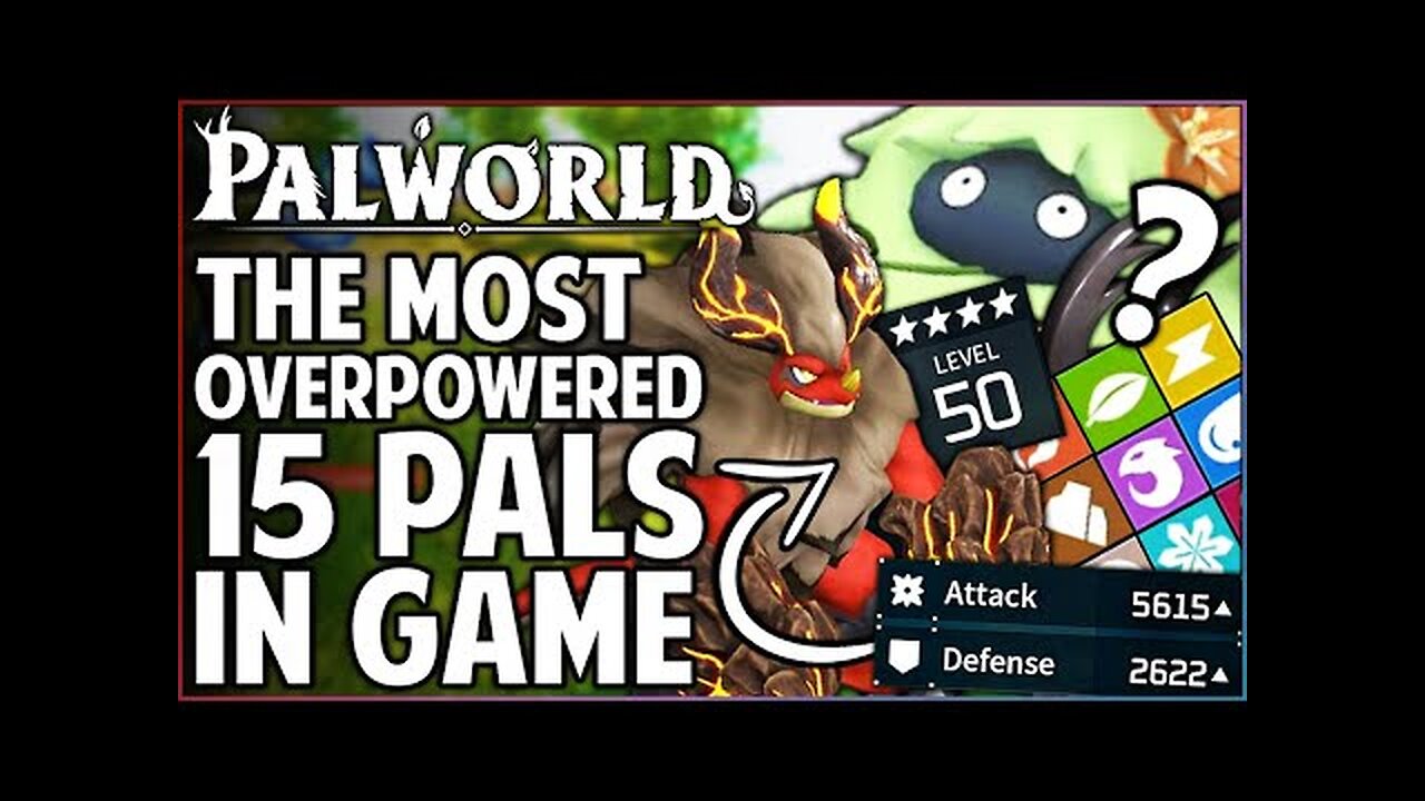 Palworld - The MOST POWERFUL OP Pal of Each Type - 15 Best Pals in Game ...