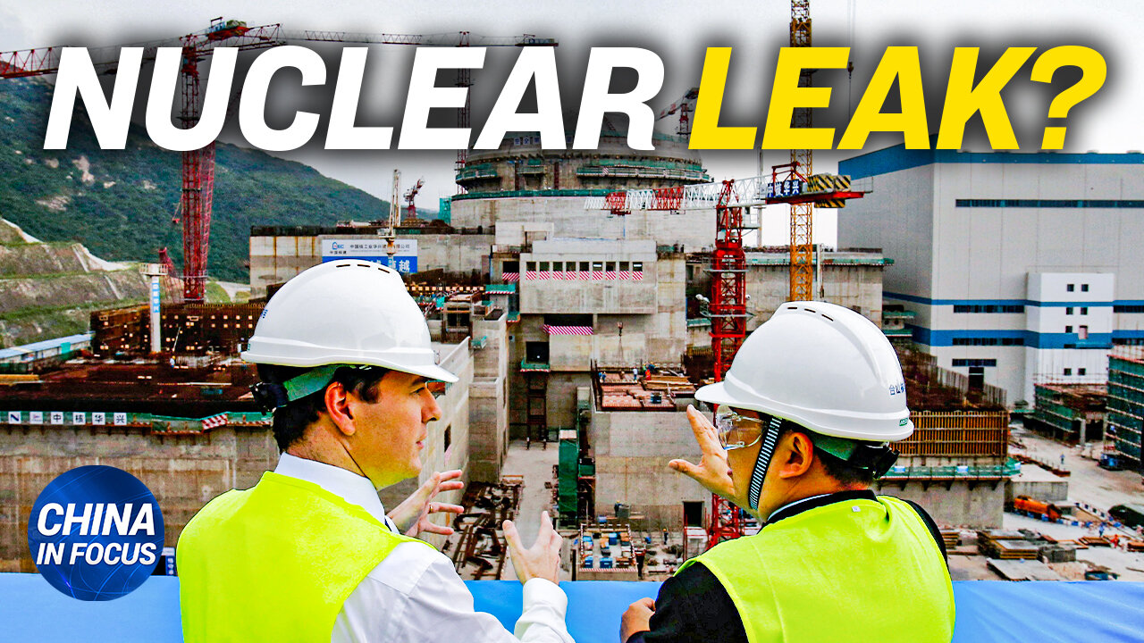Reported leak at Chinese nuclear plant?; At least 25 killed in huge ...