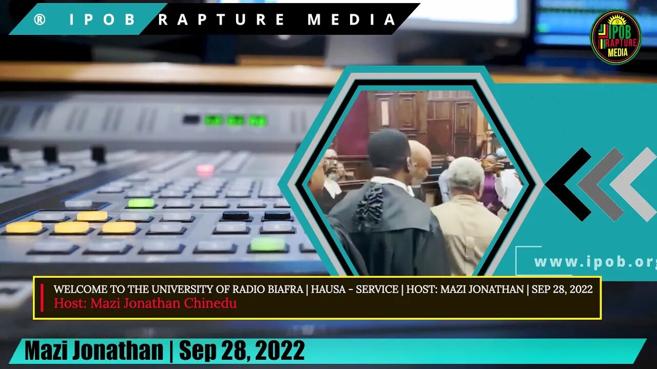 Welcome To The University Of Radio Biafra | Hausa - Service | Host: Mazi Jonathan | Sep 28, 2022