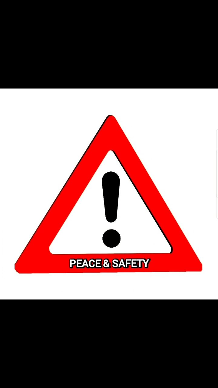 PEACE & SAFETY ⚠️