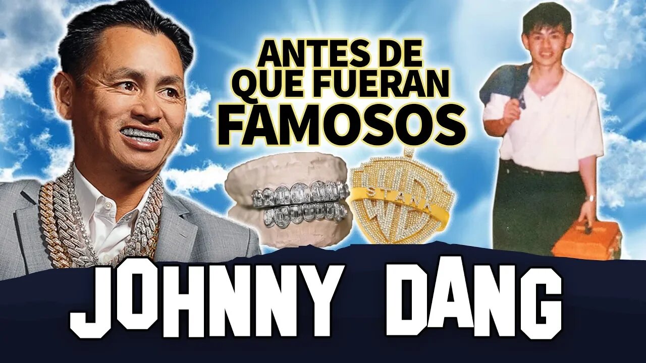 Johnny Dang | Antes De Que Fueran Famosos | Biografía "El Joyero De Los ...