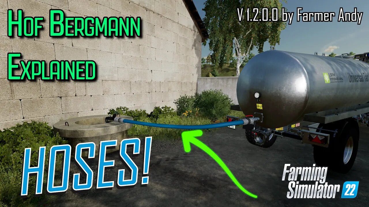FS22 Hof Bergmann Explained Hoses