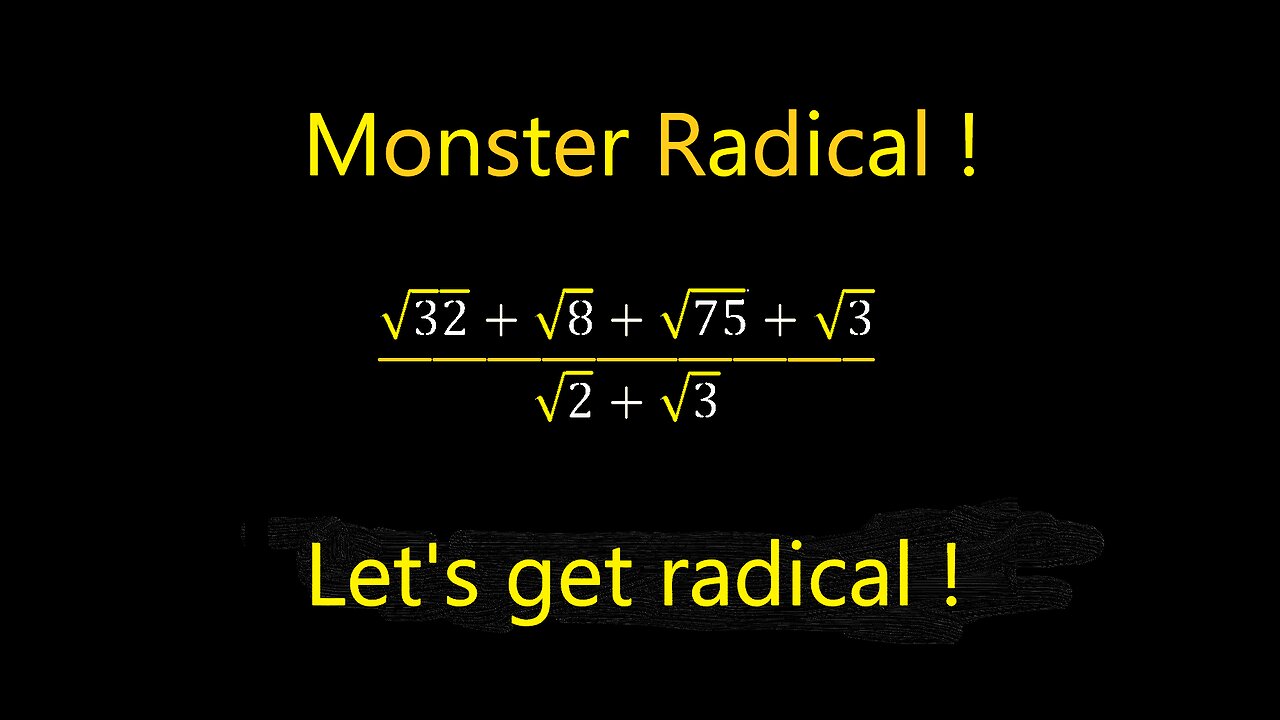 Monster radicals!