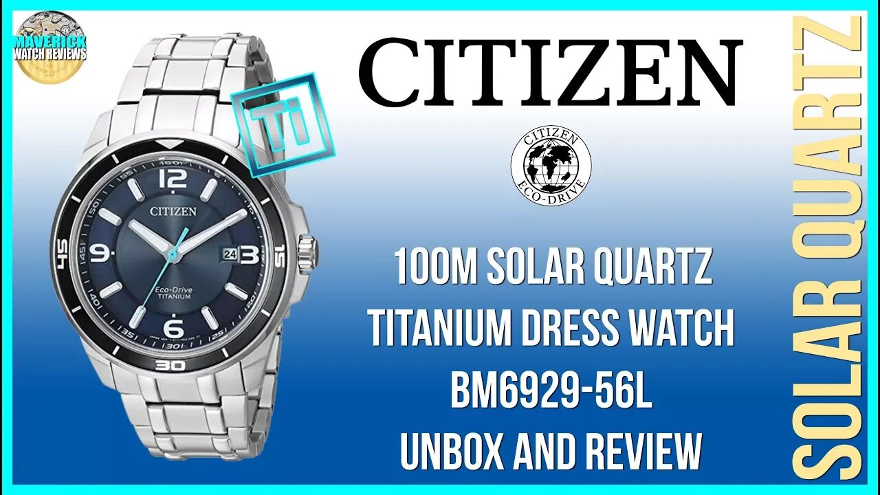Best Budget Dress Watch? | Citizen 100m Solar Quartz Titanium BM6929 ...