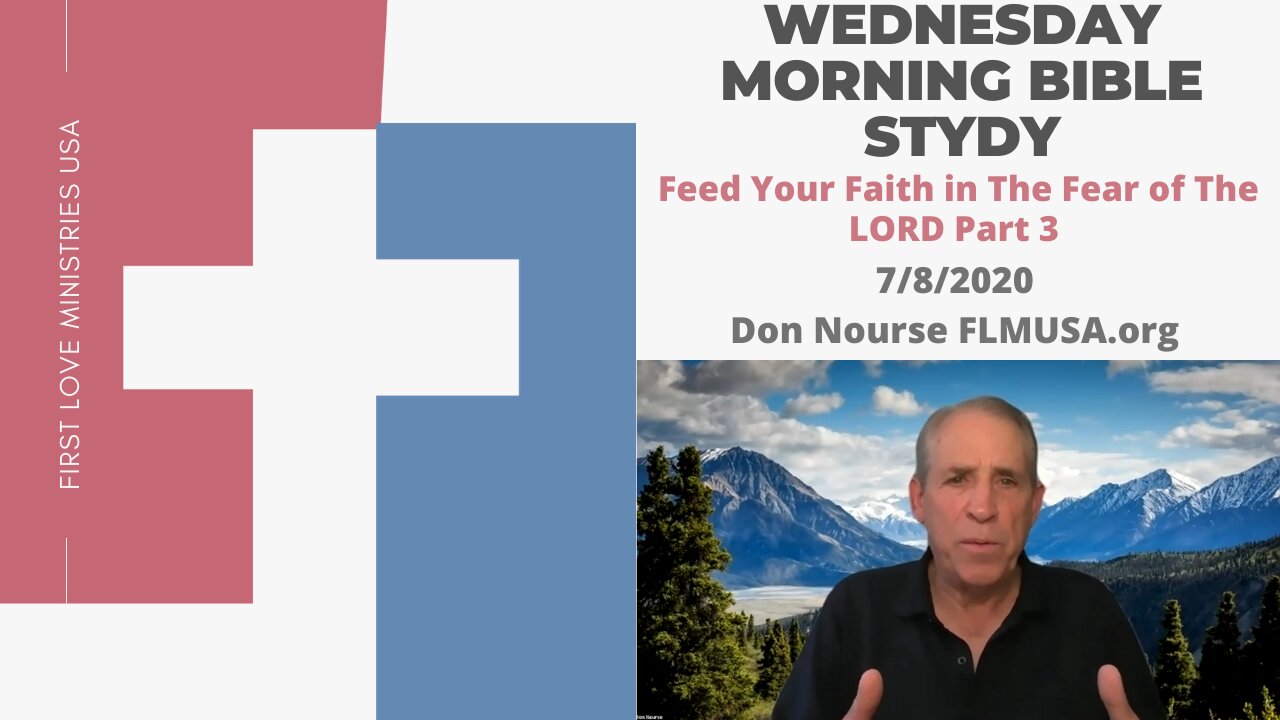 Feed Your Faith in The Fear of The LORD! Part 3 - Bible Study | Don ...