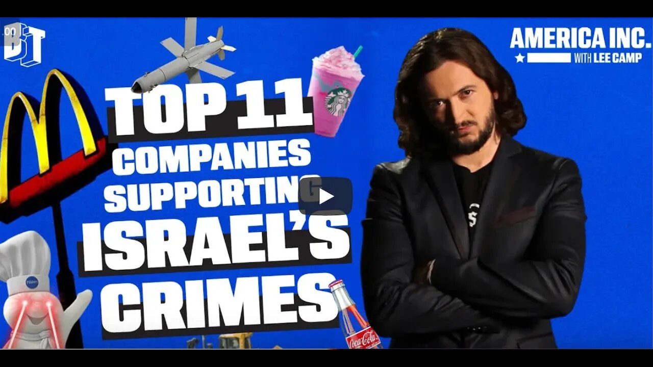 Top 11 Companies Supporting Israel's Crimes!