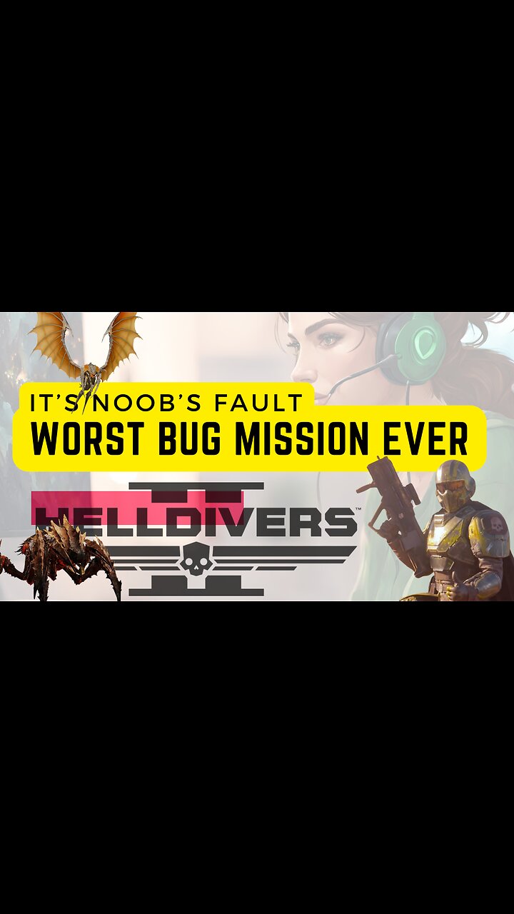 Worst Bug Mission Ever and It's All Noob's Fault in Helldivers 2 #gaming #helldivers2